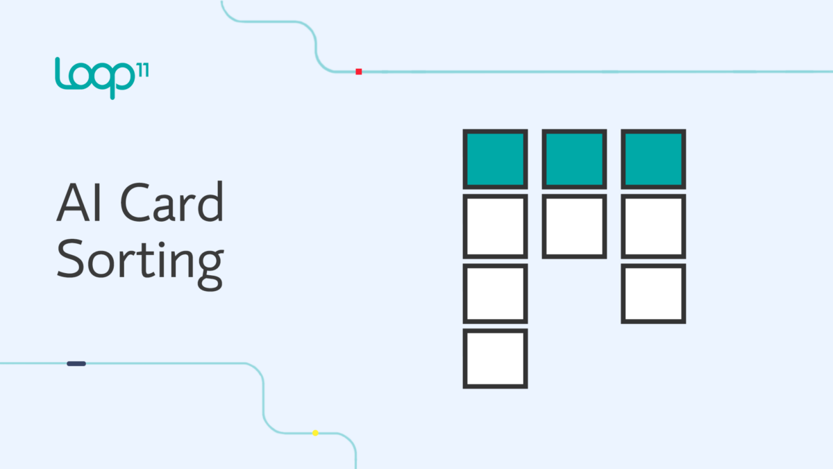 How AI is Transforming Card Sorting with Loop11 | Loop11